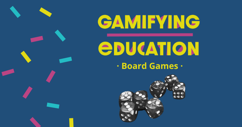 [CLOSED FOR APPLICATIONS] Training course "Gamifying Education: Board ...